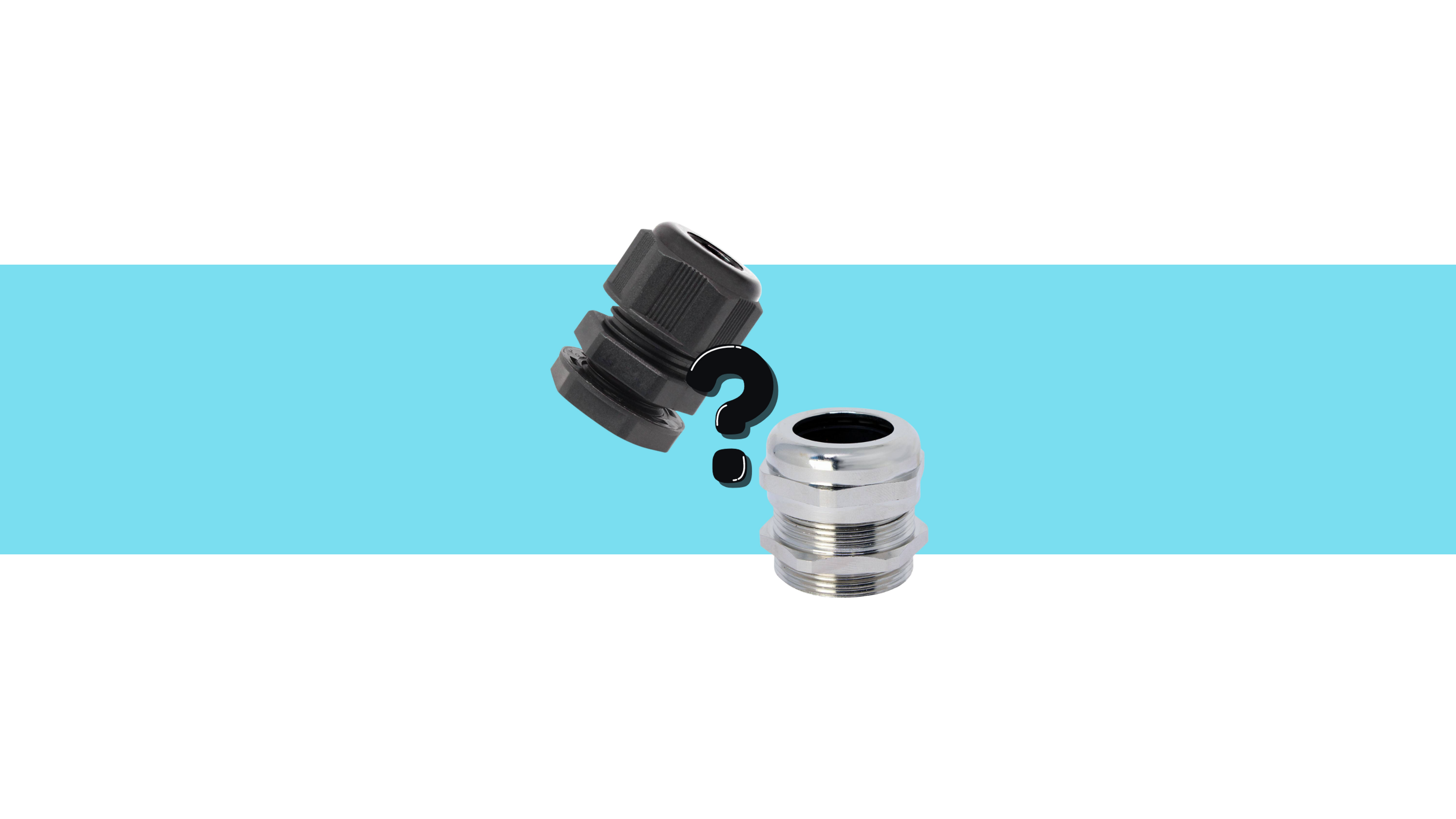 Cable Glands: Which type of cable gland should I use? | Ferrules Direct